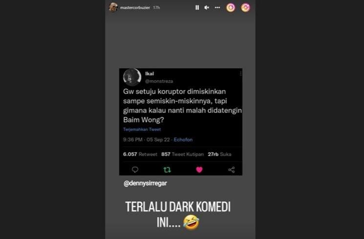 Deddy Corbuzier Komentari Kicauan soal Koruptor Harus Dimiskinkan, Baim ... Deddy Corbuzier Komentari Kicauan soal Koruptor Harus Dimiskinkan, Baim ...